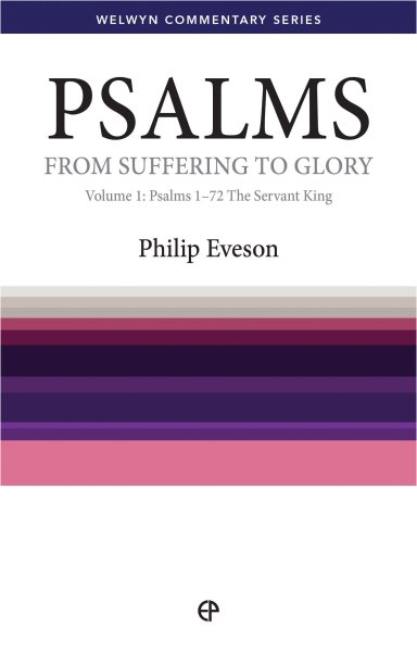 Psalms Volume 1 (Psalms 1-72) (Paperback) by Philip H Eveson