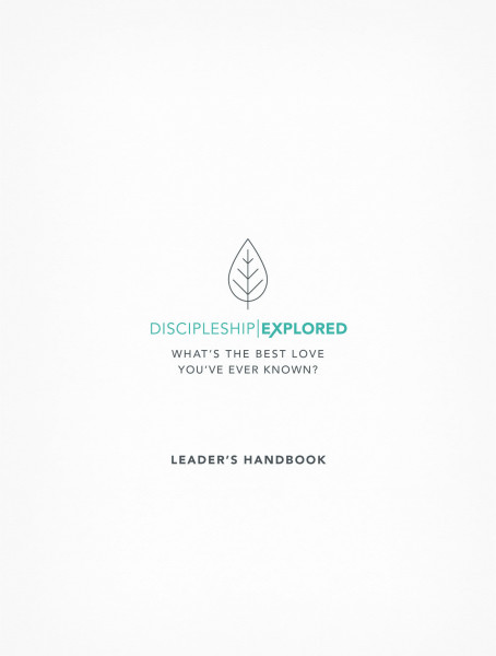 Discipleship Explored Leader's Handbook (Paperback) by Barry Cooper
