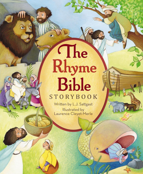 The Rhyme Bible Storybook (Hardback) by L J Sattgast and Laurence ...